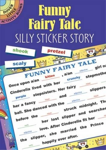 Funny Fairy Tale: Silly Sticker Story (Dover Little Activity Books ...