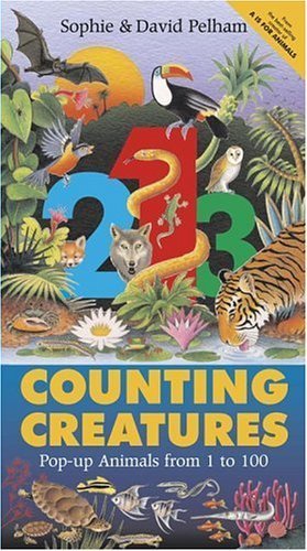 Counting Creatures: Pop-up Animals from 1 to 100: Pelham, David, Pelham ...