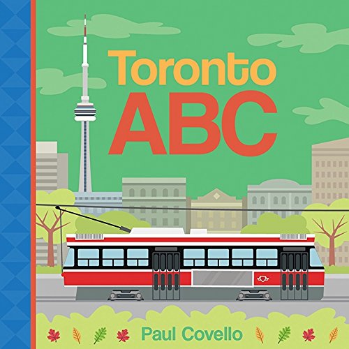 Amazon.com: Toronto ABC: 9781443431446: Covello, Paul: Books