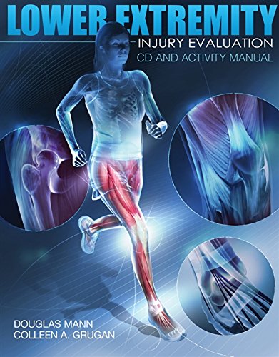 Lower Extremity Injury Evaluation CDROM and Activity Manual ...