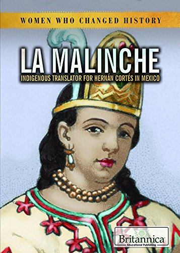 Amazon | La Malinche: Indigenous Translator for Hernan Cortes in Mexico ...