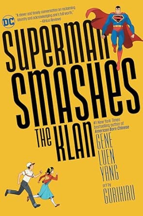Amazon.com: Superman Smashes the Klan: 9781779504210: Yang, Gene Luen, Gurihiru: Books