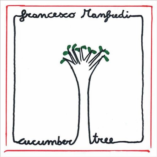 Play Cucumber tree by Francesco Manfredi on Amazon Music