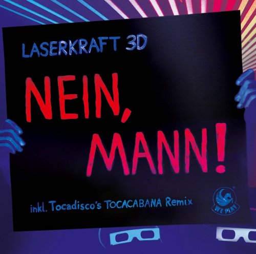 Laserkraft 3d - Nein Mann! - Amazon.com Music