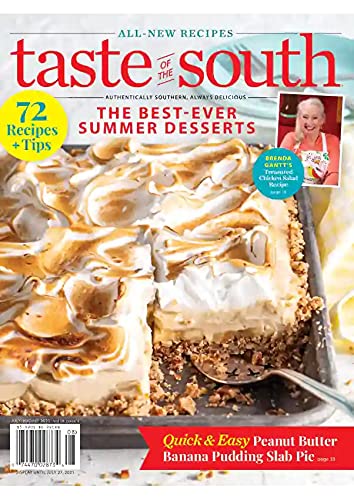 Taste Of South Magazine July August 2021 The Best-Ever Summer Desserts ...