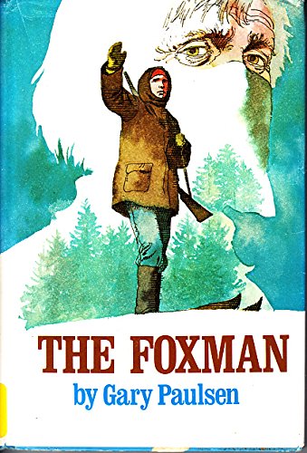 The Foxman: Paulsen, Gary: 9780840765437: Amazon.com: Books
