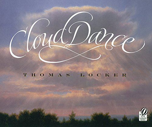 Cloud Dance: Locker, Thomas: 9780152022310: Amazon.com: Books