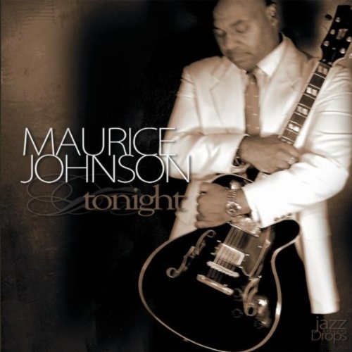 Amazon.com: Tonight : Maurice Johnson: Digital Music