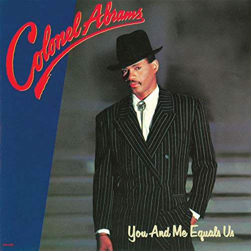 Amazon.com: You And Me Equals Us : Colonel Abrams: Digital Music