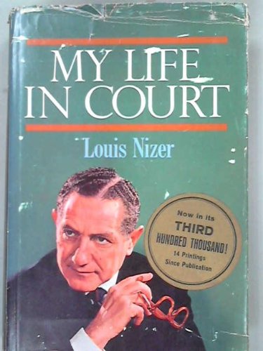 My Life in Court: Nizer, Louis: Amazon.com: Books