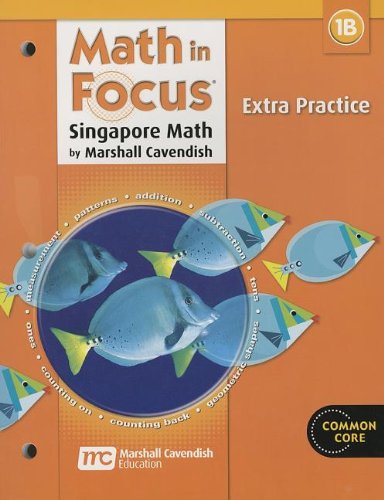 Extra Practice, Book B Grade 1 (Math in Focus: Singapore Math): Marshall Cavendish ...