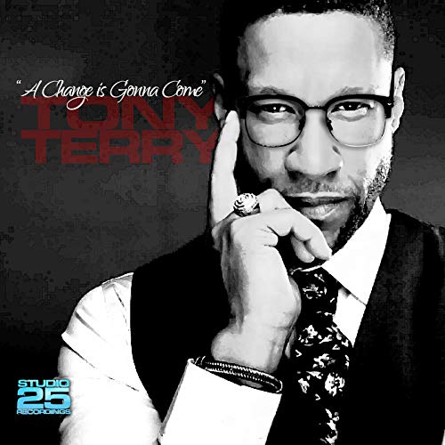 A Change Is Gonna Come by Tony Terry on Amazon Music - Amazon.com