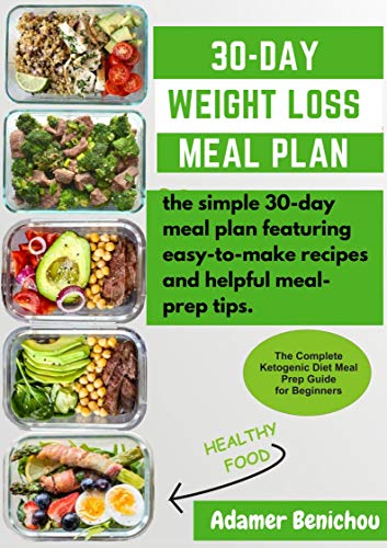 30-Day Weight-Los meal Plan: the simple 30-day meal plan featuring easy ...
