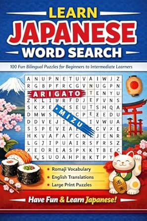 Learn Japanese Word Search: 100 Fun Bilingual Puzzles for Beginners to ...