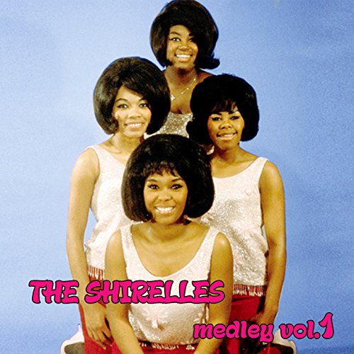 The Shirelles Medley 1: Will You Love Me Tomorrow / Dedicated to the ...