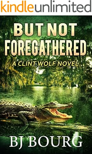 Amazon.com: But Not Forfeited: A Clint Wolf Novel (Clint Wolf Mystery Series Book 27) eBook ...