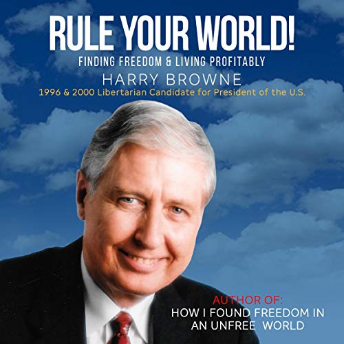 Amazon.com: Rule Your World!: Finding Freedom & Living Profitably ...