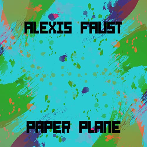 Play Paper Plane by Alexis Faust on Amazon Music