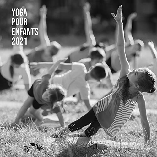 Yoga pour enfants 2021: Méditation pour les enfants, Détendez vous ...