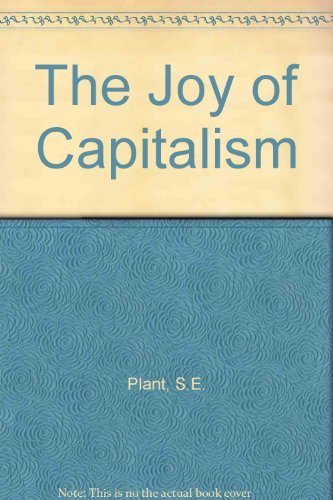Joy of Capitalism: Plaut, Steven E.: 9780582296718: Amazon.com: Books