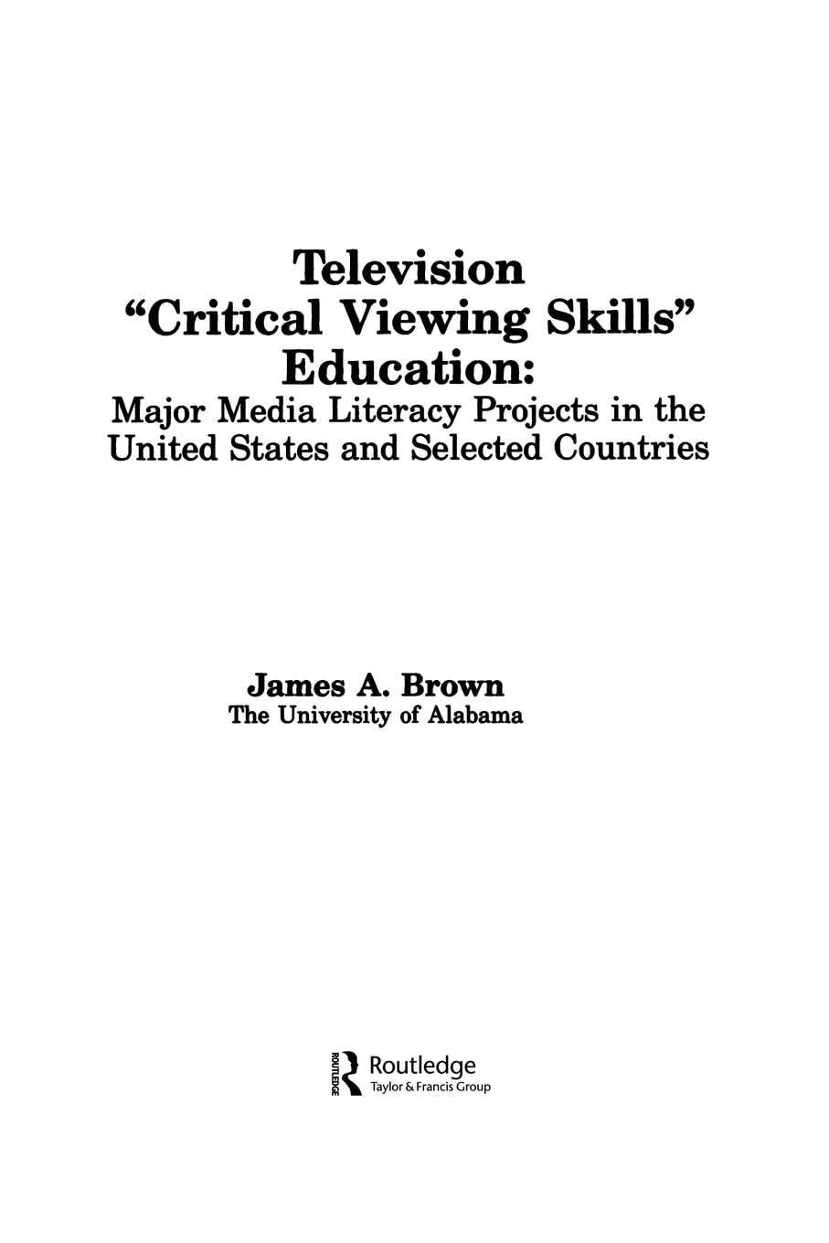 Television "Critical Viewing Skills" Education: Major Media Literacy ...
