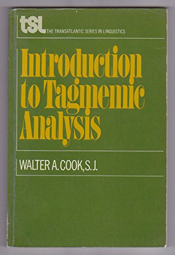 Introduction to Tagmemic Analysis: Cook, Walter A., S.J.: Amazon.com: Books