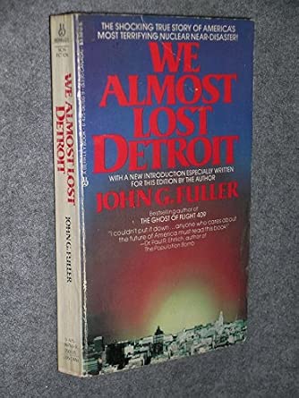 We Almost Lost Detroit: Fuller, John G.: 9780425067000: Amazon.com: Books