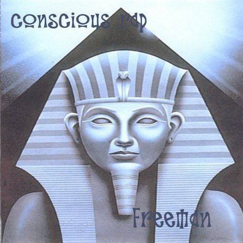Play Conscious Rap by Freeman on Amazon Music