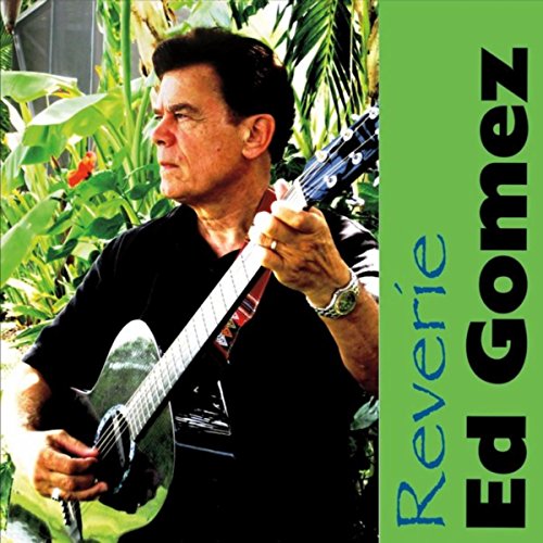Amazon.com: Reverie : Ed Gomez: Digital Music