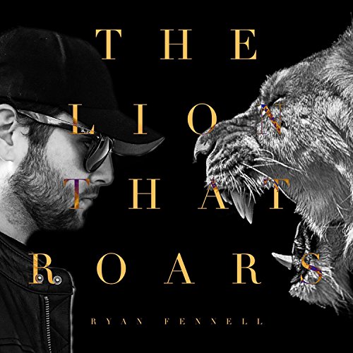 Amazon MusicでRyan FennellのThe Lion That Roarsを再生する