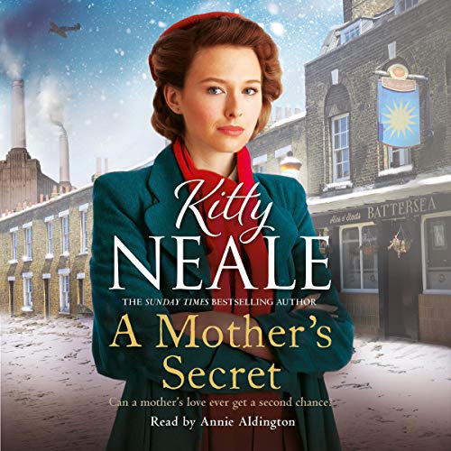 A Mother's Sacrifice (Audio Download): Kitty Neale, Annie Aldington ...