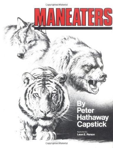 Maneaters: Capstick, Peter: 9781571571175: Amazon.com: Books
