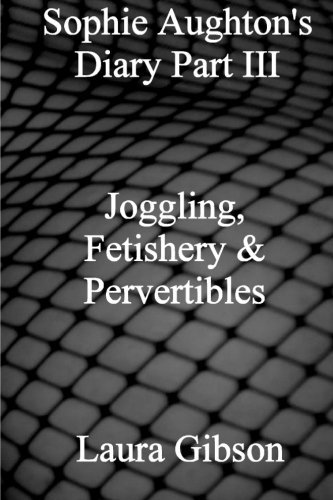 Joggling, Fetishery & Pervertibles : Gibson, Laura: Amazon.ca: Books