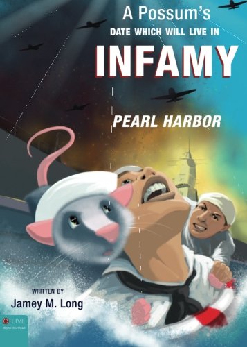 Amazon.com: A Possum's Date Which Will Live in Infamy: 9781616636623 ...