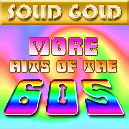 Amazon.com: Solid Gold - More Hits Of The 60's : Various artists ...