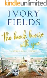 Amazon.com: The Beach House With You (A Sweet Love Book 5) eBook : Fields, Ivory: Kindle Store