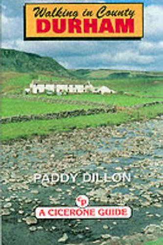 Walking in County Durham (County S.) : Dillon, Paddy: Amazon.co.uk: Books