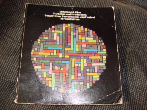 Exchange and production: Competition, coordination, and control ...