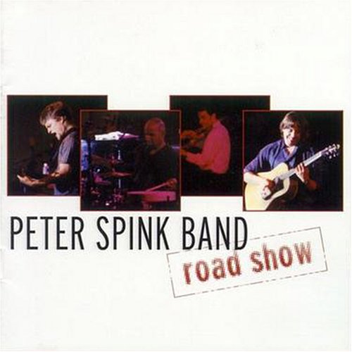 Peter Spink Band - Road Show - Amazon.com Music
