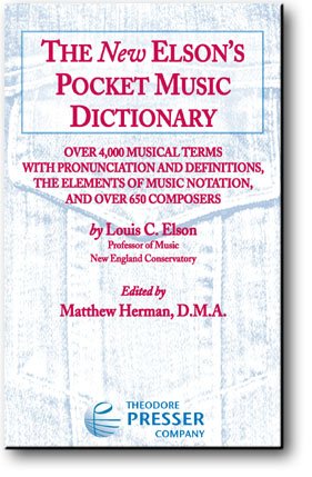 Elson's Pocket Music Dictionary: Louis C. Elson: Amazon.com: Books