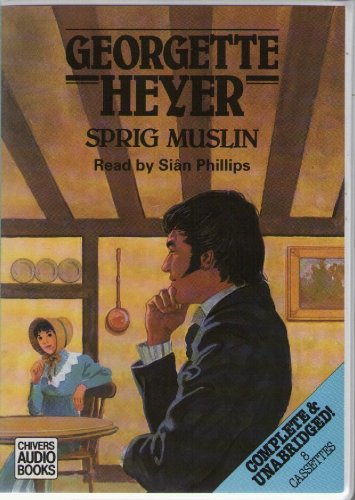 Sprig Muslin: Heyer, Georgette, Phillips, Sian: 9780745141343: Amazon ...