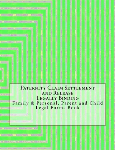 Paternity Claim Settlement and Release - Legally Binding: Family ...