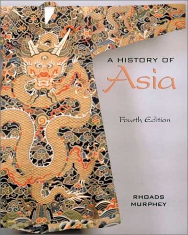 A History of Asia: 4th (fourth) edition: Rhoads Murphey: 8580000952704 ...
