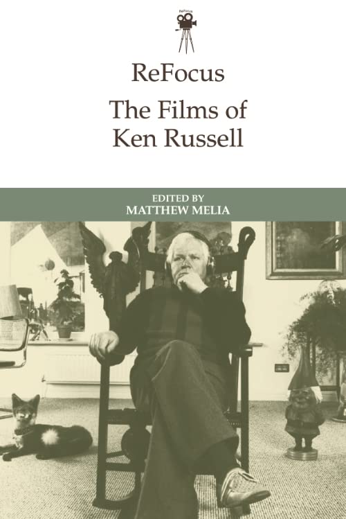 ReFocus: The Films of Ken Russell eBook : Melia, Matthew: Amazon.in ...