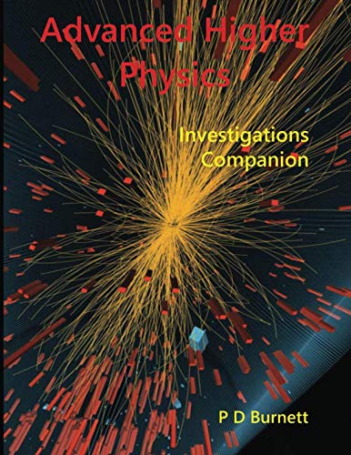 Advanced Higher Physics Investigations Companion: Amazon.co.uk: Burnett ...