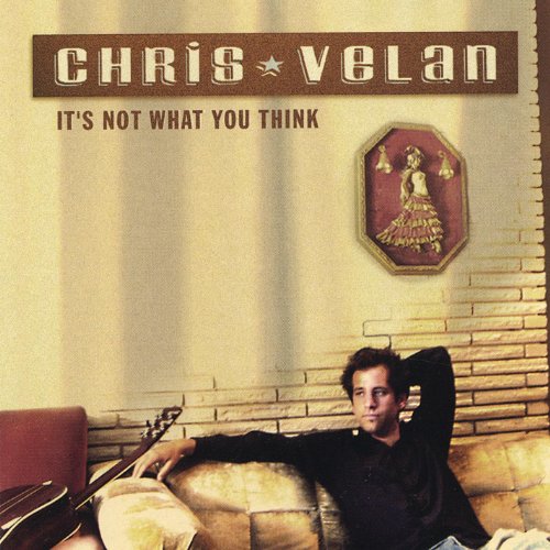 Play It's Not What You Think by Chris Velan on Amazon Music