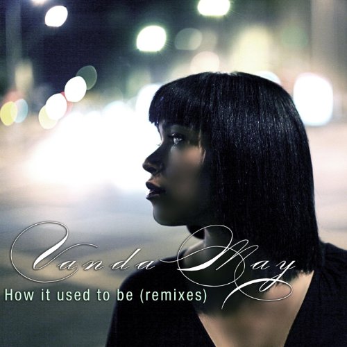 Play How it used to be (Remixes) by Vanda May on Amazon Music