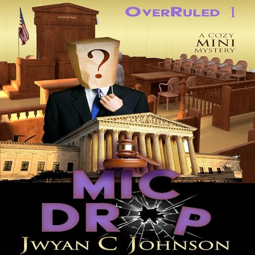 Amazon.com: Mic Drop: Overruled, Book 1 (Audible Audio Edition): Jwyan ...