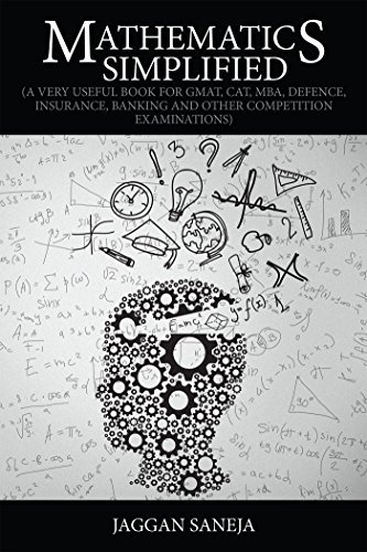 Mathematics Simplified ("(A Very Useful Book for GMAT, CAT, MBA ...