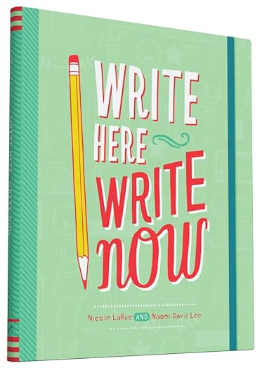 Write Here, Write Now: Amazon.co.uk: Lee, Naomi Davis, LaRue, Nicole ...